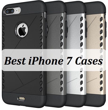 What Are The Best Covers For iPhone 7 -Choose One Of Your Choice | by ...