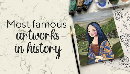 The Most Famous Artworks of All Time: A Comprehensive Guide | by ...