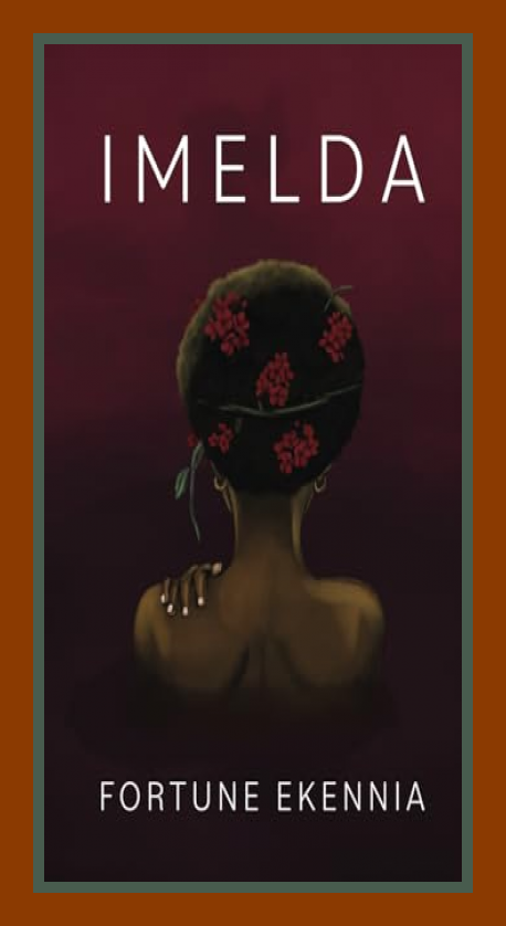 (Fortune Ekennia) Imelda PDF Ebook | by Lyric Klocko | Sep, 2024 | Medium