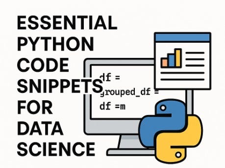 Data Insights Weekly: 15 Essential Python Code Snippets for Data Science | by Dilermando Piva ...