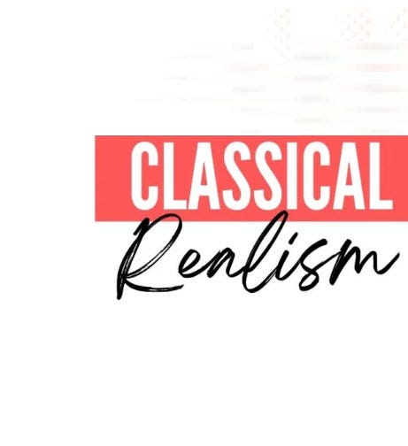 Classical realism in international relations | by Ghulam Dastgeer | Medium
