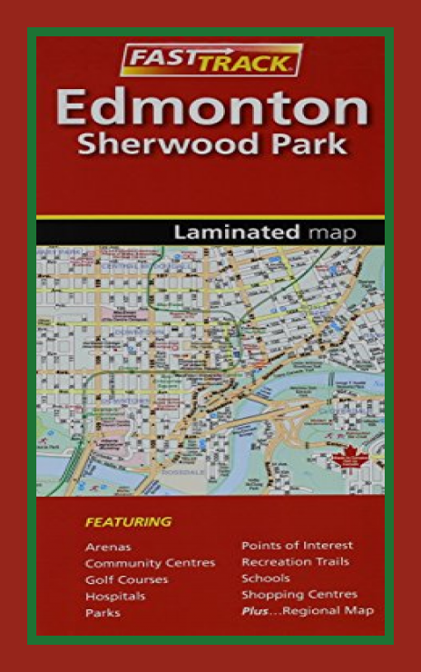 (Canadian Cartographics Corporation) Edmonton — Fast Track — laminated ...