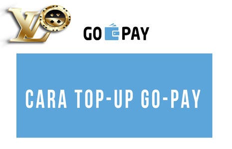 Cara Mengisi Go-Pay. Sekilas Mengenai GO-PAY | by Deposit Via Pulsa Tanpa Potongan | Medium