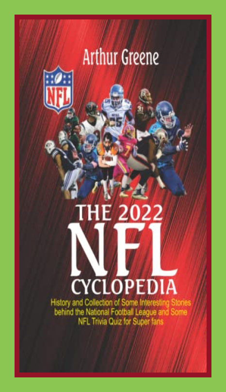 Arthur Greene ~ The 2022 NFL Cyclopedia: History and collection of some ...