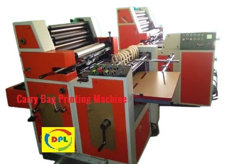 Carry Bag Printing Machine Manufacturer in India - Decent print line ...