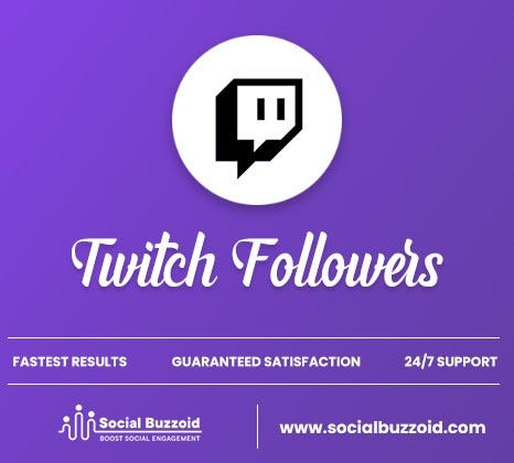 Buy Twitch Followers Real | SocialBuzzoid.com | by Social Buzzoid | Mar ...