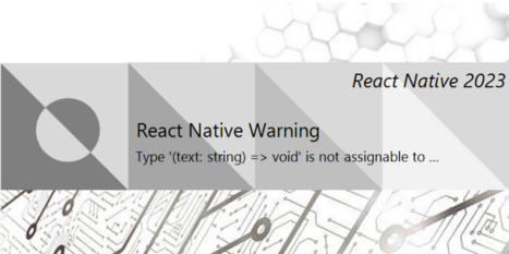 React Native Warning: Type ‘(text: string) => void’ is not assignable to … | by David Zhao | Medium