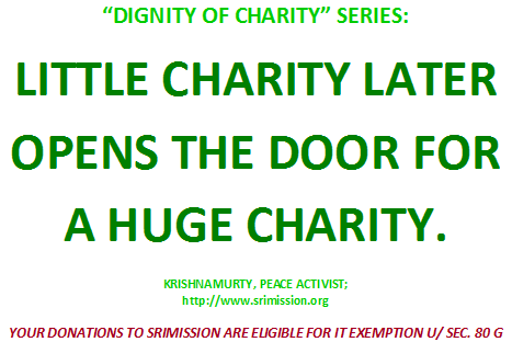 “DIGNITY OF CHARITY” SERIES | by Krishna Murty | Medium