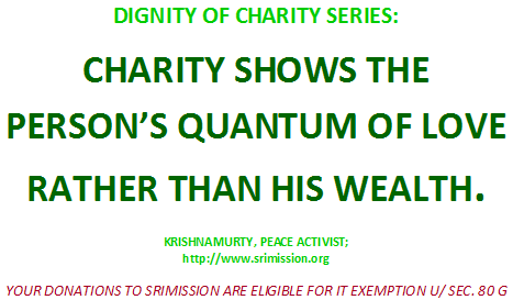 “DIGNITY OF CHARITY” SERIES: | by Krishna Murty | Medium