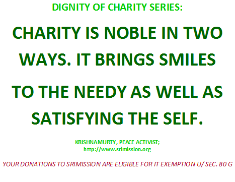 “DIGNITY OF CHARITY” SERIES. dignity charity | by Krishna Murty | Medium