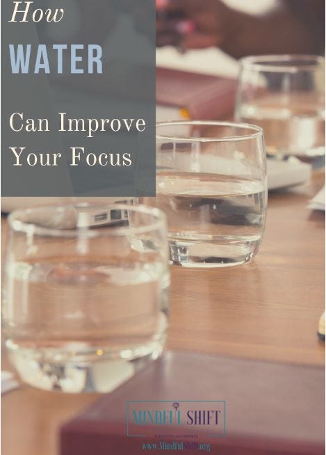 HOW WATER CAN HELP YOU IMPROVE YOUR FOCUS | by Crystal Castle | Medium