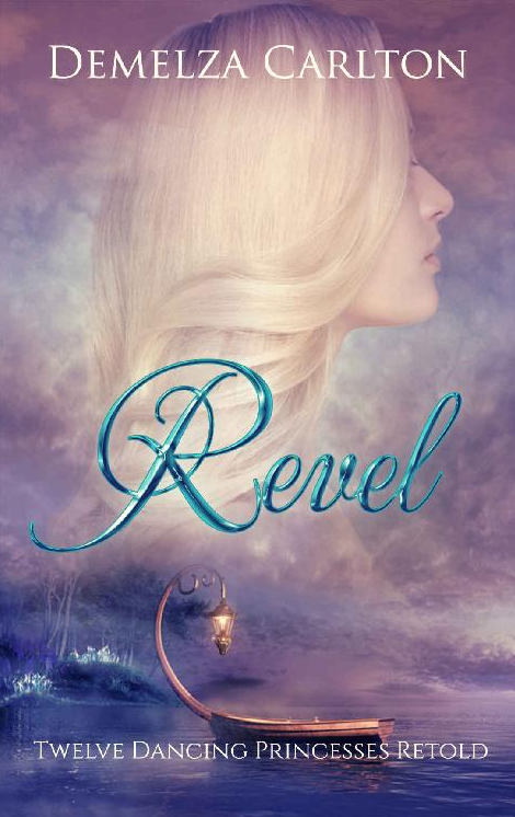 Marked As Read: 04. Revel — Twelve Dancing Princesses Retold By Demelza ...