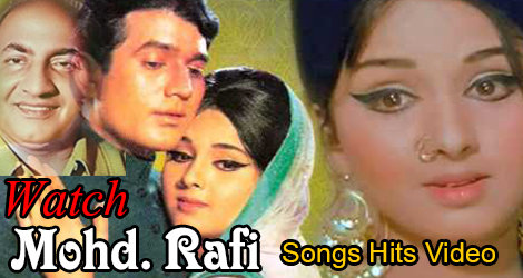 Mohammad Rafi Old Hindi Songs. Now watch all hit and famous songs in ...