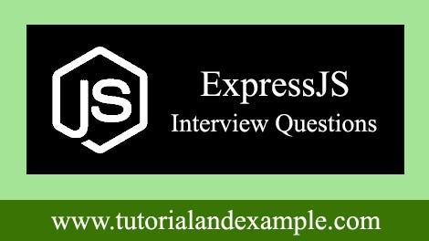 ExpressJS Interview Questions. Express Js is a framework for node.js… | by Deepak kumar | Medium