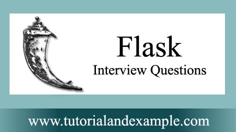 Flask Interview Questions. Flask is a micro web framework written… | by Deepak kumar | Medium