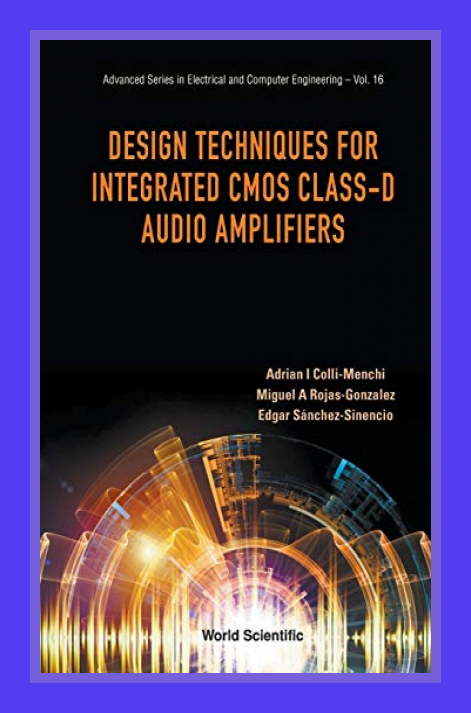 (Adrian Israel Colli-Menchi) Design Techniques For Integrated Cmos Class-D Audio Amplifiers ...