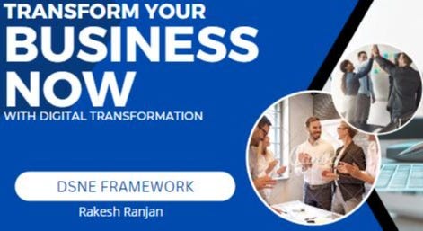 Simplify the complex process of digital transformation using DSNE ...
