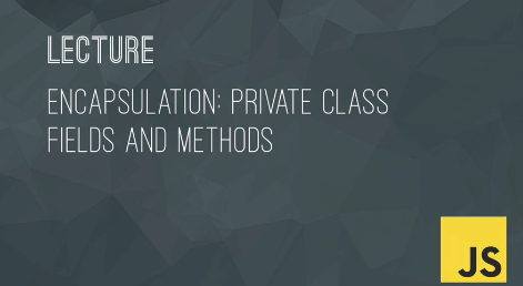 Encapsulation: Private Class Fields and Methods | by Firat Atalay | Medium