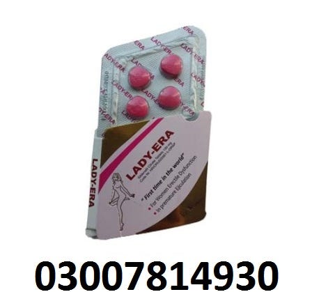 Lady Era Tablets in Peshawar — 03007814930 All Across Pakistan | by ...