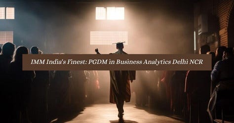 IMM India’s Finest: PGDM in Business Analytics Delhi NCR - Immindia ...