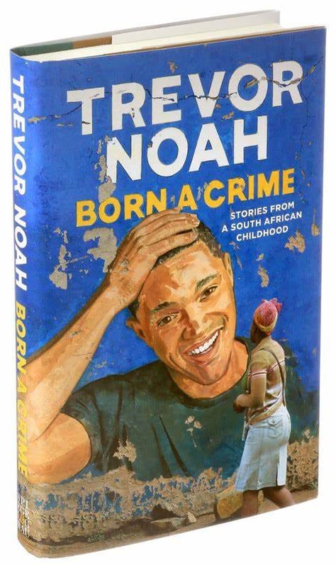 Trevor Noah’s Memoir Made Me Shed Tears | by Noah Nelson | Books Are ...