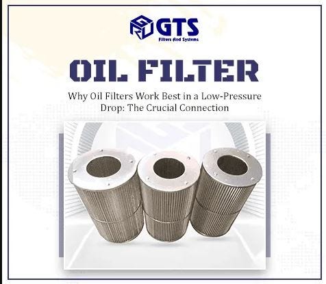 Oil Filter — GTS Filter And Systems - Gurutechnology - Medium