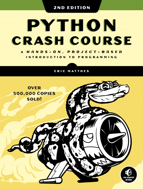 Review: Python Crash Course. If you need to learn Python as fast as… | by DavidMM | Quick Code ...