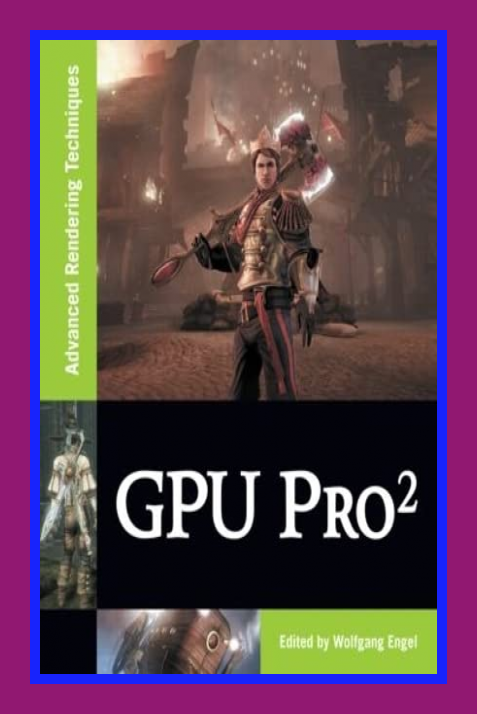 Wolfgang Engel: GPU Pro 2 | by Mrs. Laurie Rowe | Sep, 2024 | Medium