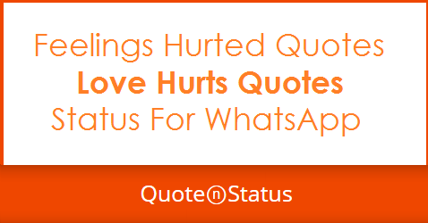 65 Love Hurts Quotes | Feeling Hurt Quotes and WhatsApp Status | by ...