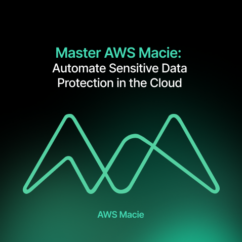 Master AWS Macie for Cloud Data Protection | by Nitin Yadav | Jun, 2025 ...