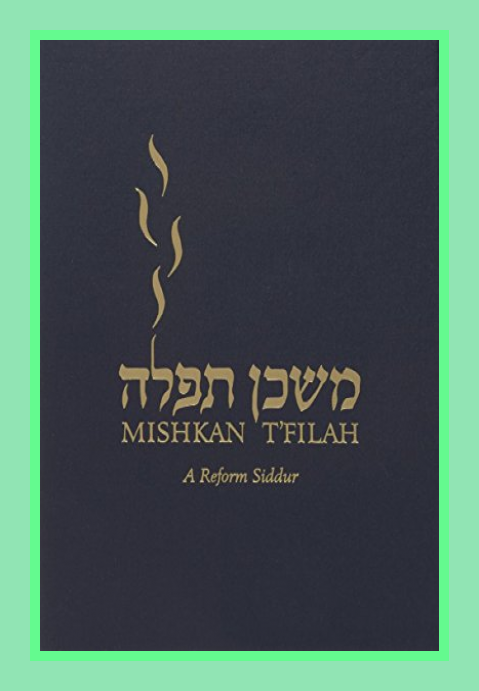 (Elyse Frishman) Mishkan T’filah: A Reform Siddur: Complete: Shabbat, Weekdays, and Festivals ...