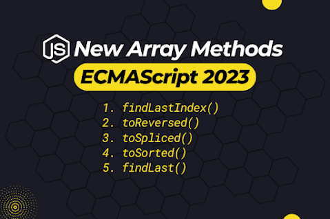 Exploring the Power of New Array Methods in ECMAScript 2023: Enhancing ...