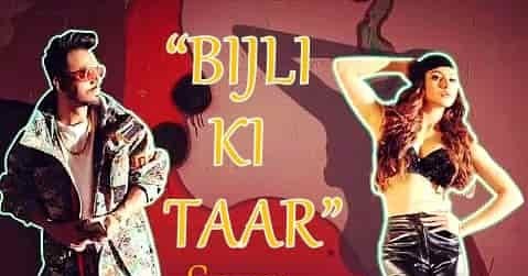 BIJLI KI TAAR SONG LYRICS in HINDI and ENGLISH — Jawani teri bijli ki ...