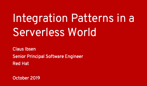 Upcoming Webinar — Integration Patterns in a Serverless World | by Claus Ibsen | Medium