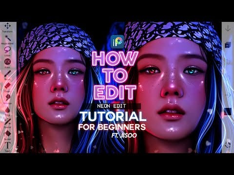 HOW TO EDIT | Neon Edit Tutorial FOR BEGINNERS | ibisPaintX (Tutorial ...