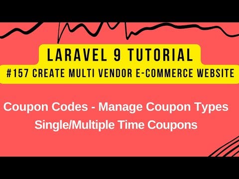 Laravel 9 Tutorial #157 | Coupon Codes — Manage Coupon Types - Amit ...
