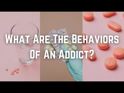 What Are The Behaviors Of An Addict? - Bonita Dorowic - Medium