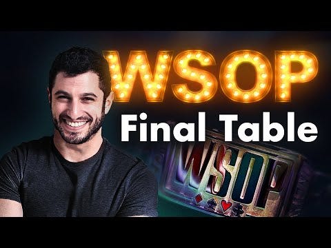 WSOP Final Table with Phil Galfond! - Casino Vids - Medium