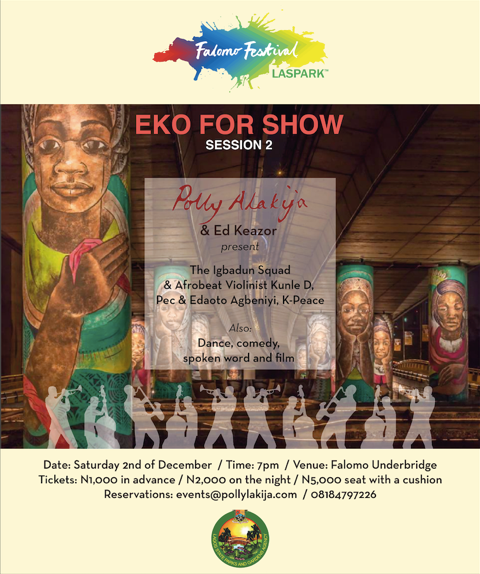 The Falomo Festival returns with the Eko For Show Sessions 2 | by Awé ...