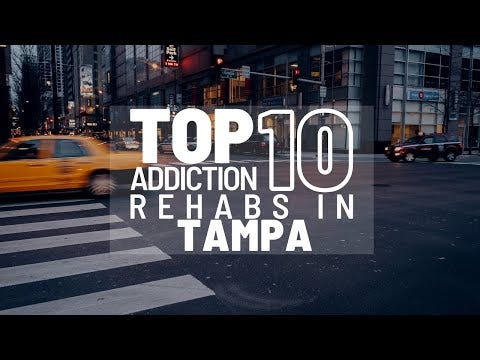 Top 10 Addiction Rehabs In Tampa - Bonita Dorowic - Medium