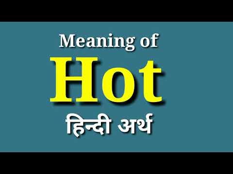 Hot Meaning In Hindi. Hot Meaning In Hindi | by full Meaning | Medium