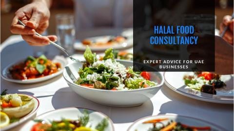The Importance of Halal Consultancy in UAE for Food Manufacturers | by ...