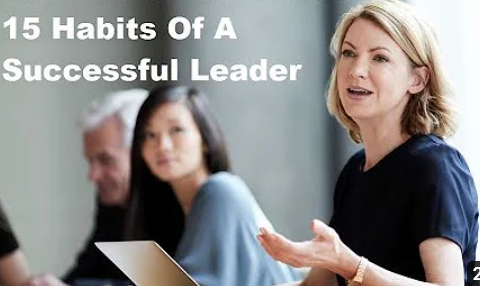 How To Be A Leader? 15 Habits Of A Successful Leader - Janiceongchannel ...