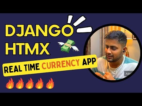 😍🔥😍🔥 Django HTMX Create a Real-Time Currency App | Django HTMX Tutorial | Django Real-Time ...