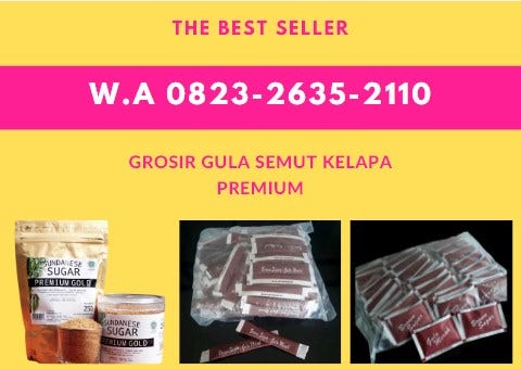 W.A 0823–2635–2110, Grosir Gula Merah Semut Sachet di Banyumas, Grosir ...