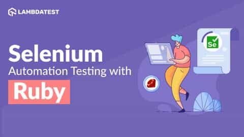 Getting Started With Automation Testing Using Selenium Ruby | by ...