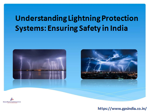 Understanding Lightning Protection Systems: Ensuring Safety in India ...