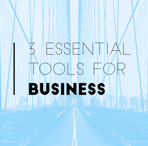 3 Essential Tools For Business. At the foundation of developing a… | by ...