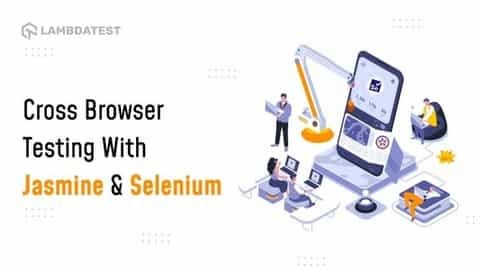 Automated Testing with Jasmine Framework & Selenium | by Kritika Murari ...