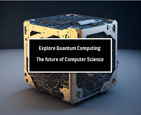 Explore quantum computing: The future of computer science | by Waqasahmad | May, 2023 | Medium
